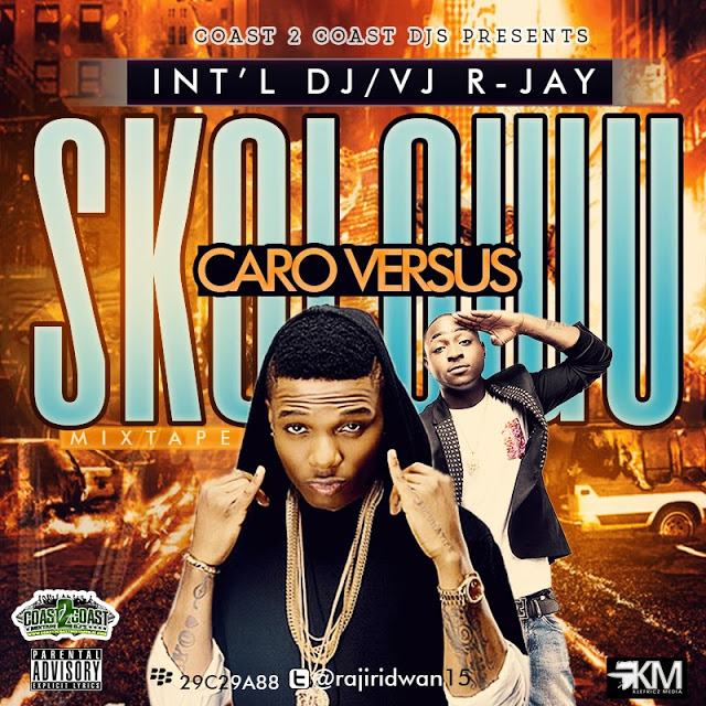 DJ R-JAY - Caro Vs Skelewu [Mixtape] » NaijaVibe