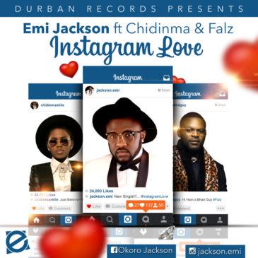 Emi Jackson – Instagram Love ft Falz & Chidinma [AuDio] | NaijaVibe