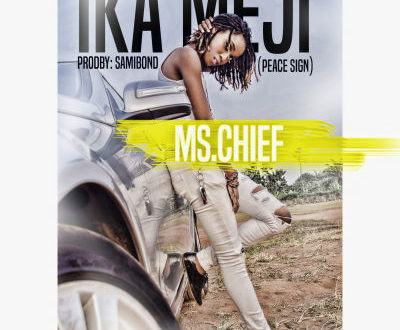 Ms Chief - Ika Meji (Peace Sign) [AuDio] » NaijaVibe