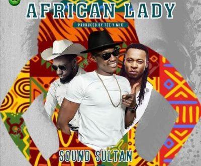 Sound Sultan - African Lady ft Phyno & Flavour [AuDio] » NaijaVibe