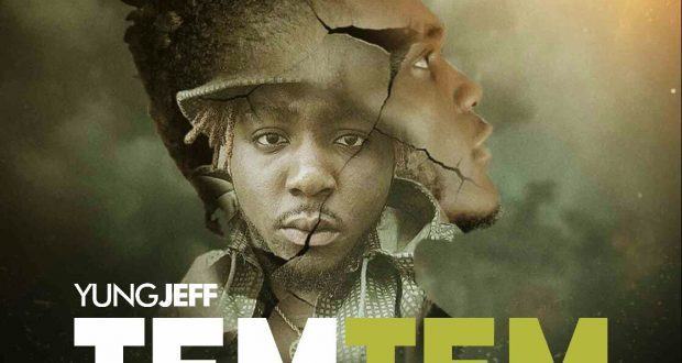 NaijaVibe Music Download | Yung Jeff - Tem Tem ft Zoro [AuDio]