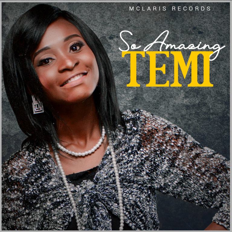 Temi - So Amazing [AuDio] Download | NaijaVibe Music
